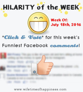 Funniest Facebook Comments of the Week: VOTE