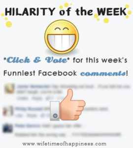 Hilarity of the Week: Funniest Facebook Comments September 19th, 2016
