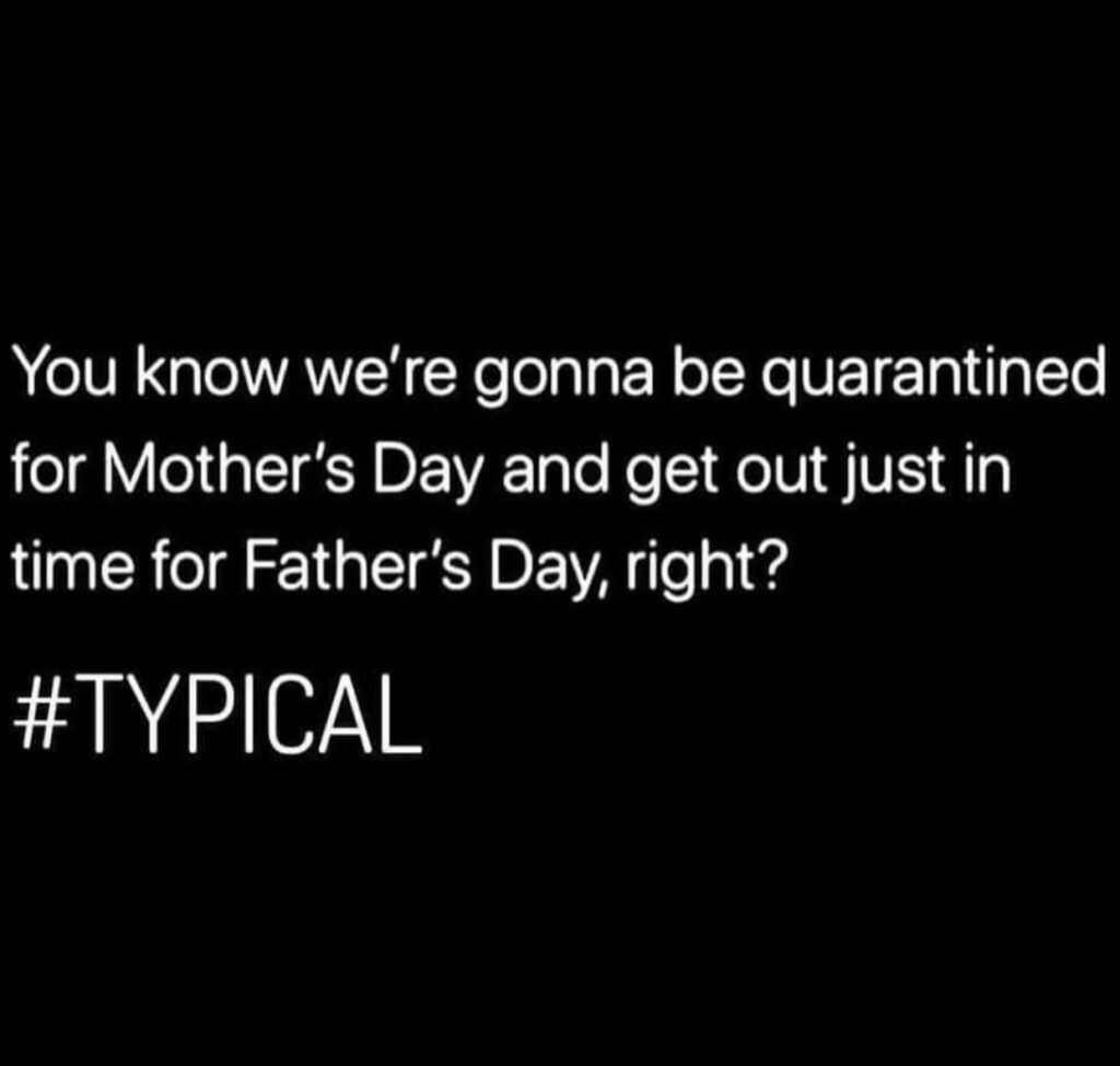 10 Funny Quarantine Memes - Wifetime of Happiness